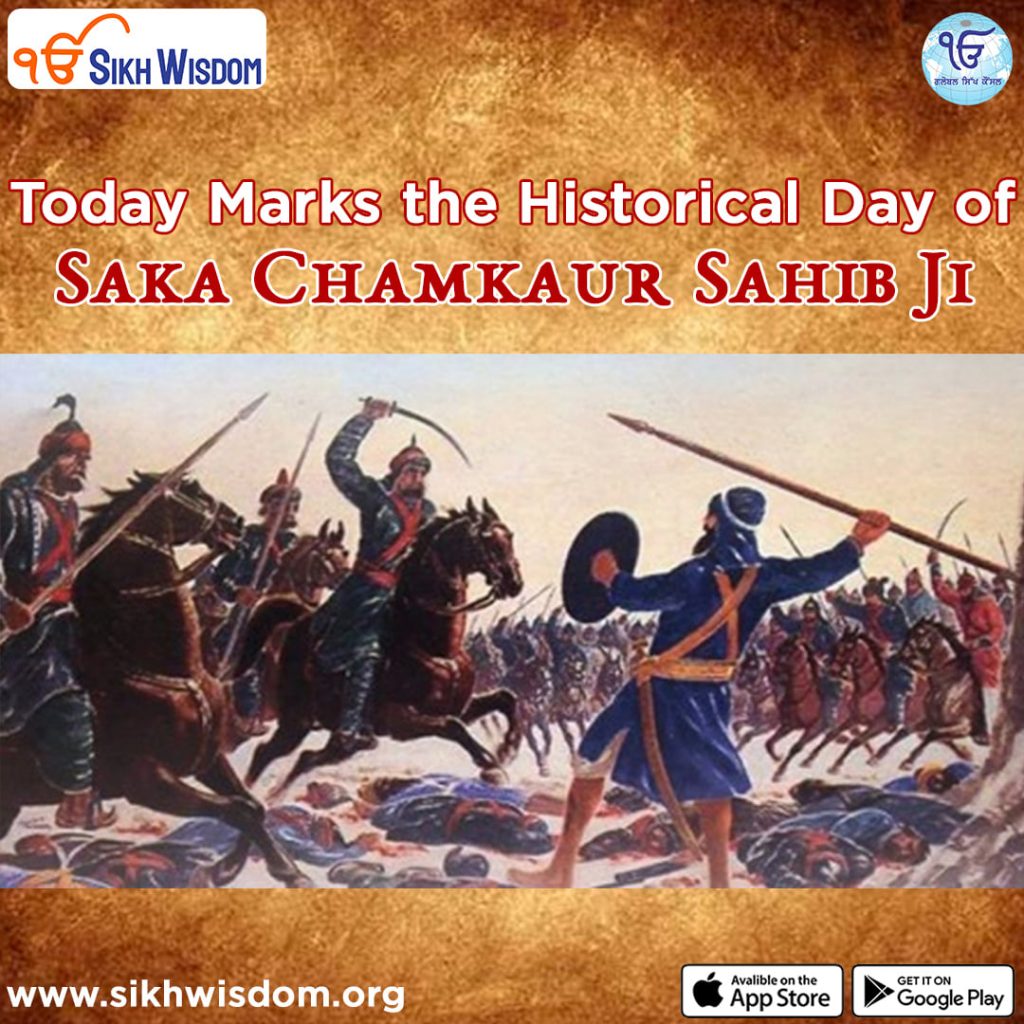 Today Marks the Historical Day of Saka Chamkaur Sahib Ji - Sikh Wisdom